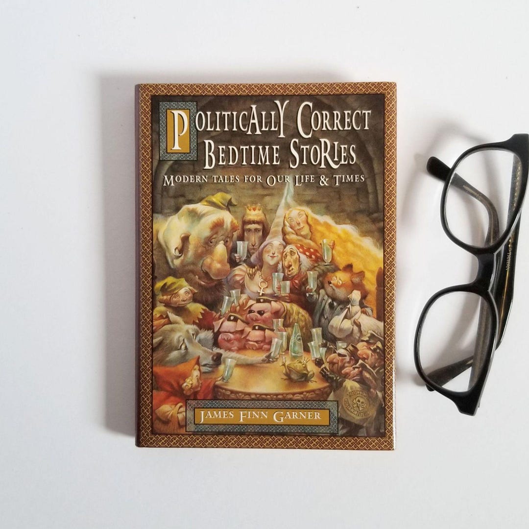 Politically Correct Bedtime Stories - Vintage Hardcover Book - James ...
