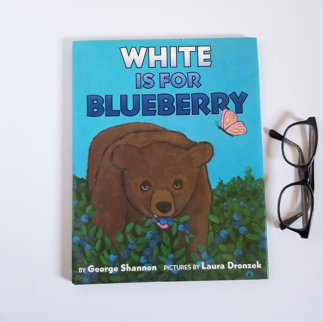 White is for Blueberry - Vintage Children's Hardcover Book, 2005 First ...