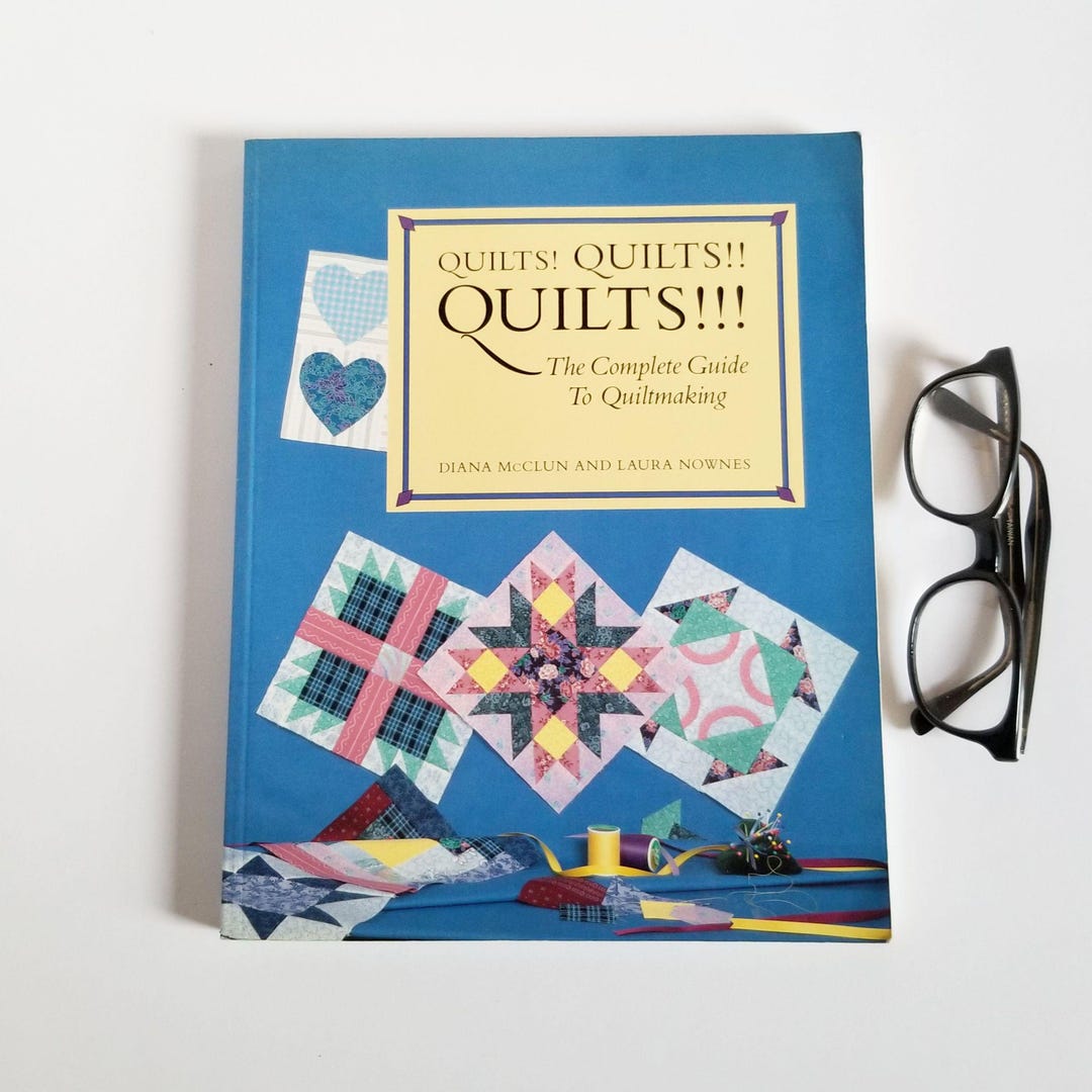 Quilts! the Complete Guide to Quiltmaking - Vintage Illustrated ...
