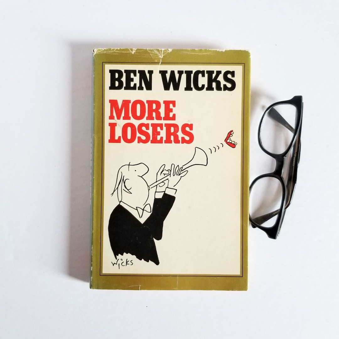 Ben Wicks More Losers - Vintage Illustrated Hardcover Comic Strip Book ...