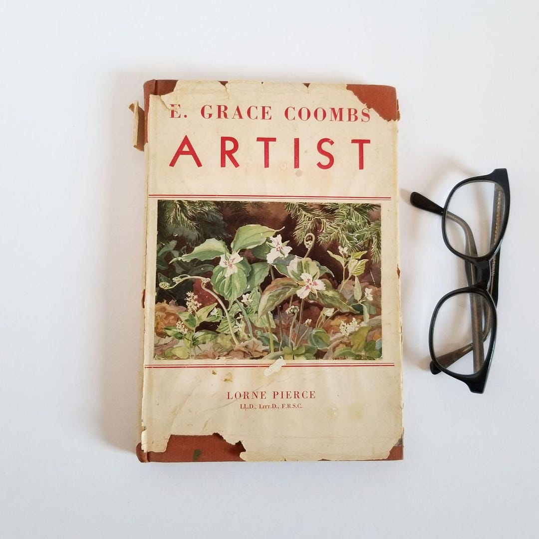 E Grace Coombs Artist - Vintage Red Hardcover Book - Lorne Pierce the Ryerson Press - Canadian ...
