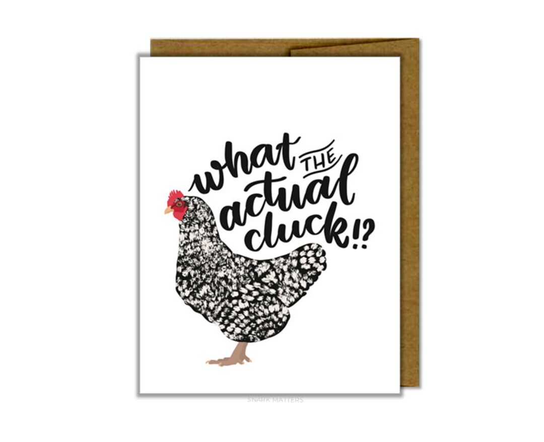 What the Actual Cluck Greeting Cards for Badass Friends Gifts for Women ...