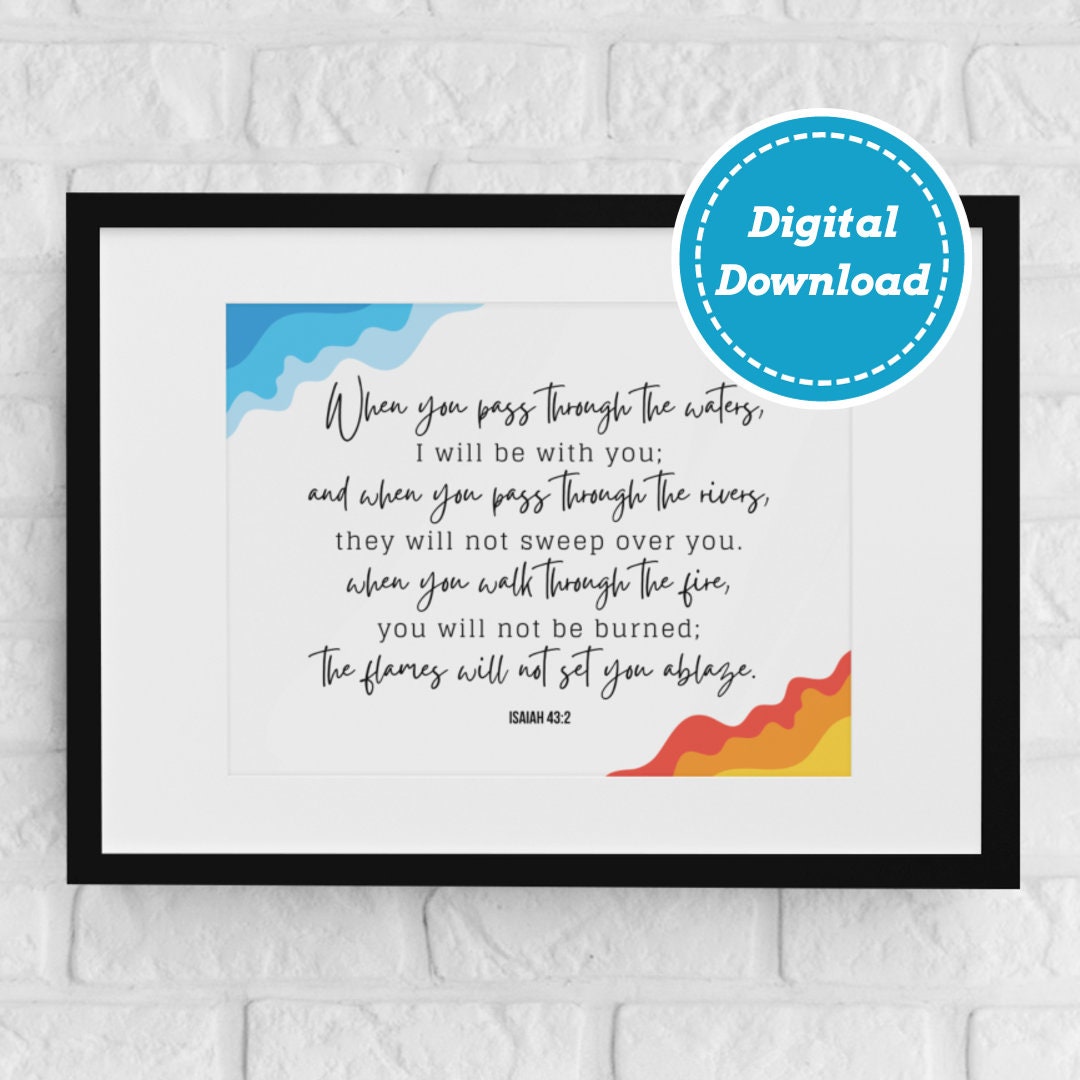 Bible Verse | Printable | Isaiah 43:2 | Horizontal | Wall Decor | PDF ...