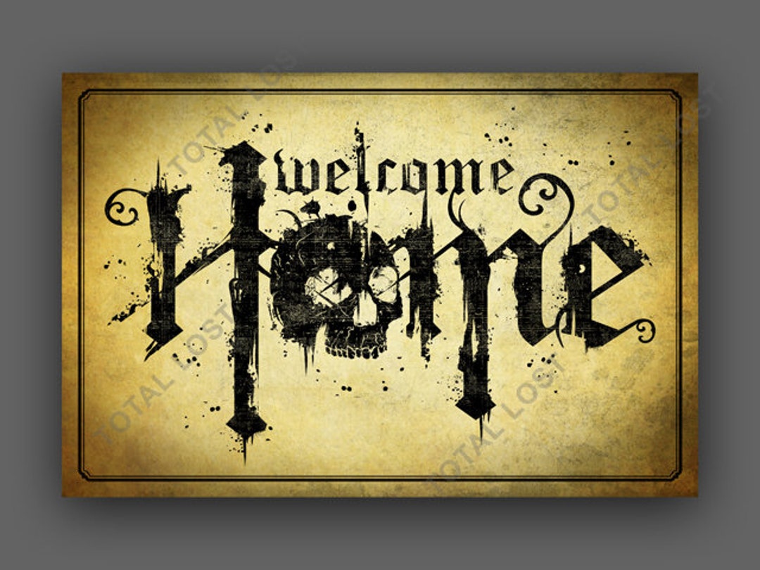 Welcome Home Sign,gothic Sign,gothic Decor,gothic Skulls,skulls Signs ...