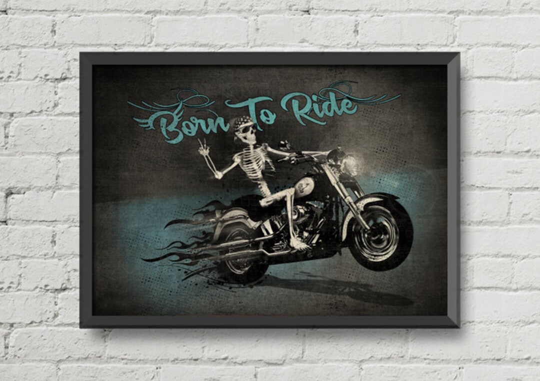 Born to Ride,biker Poster,motorcycle Poster,man Cave Art,rock and Roll ...