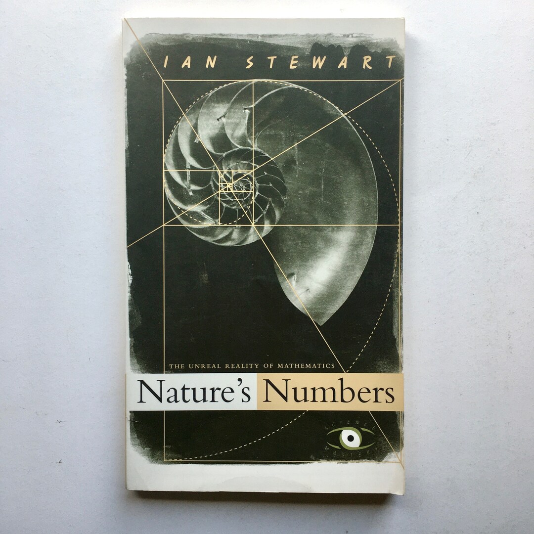 Nature's Numbers the Unreal Reality of Mathematics Ian Stewart - Etsy