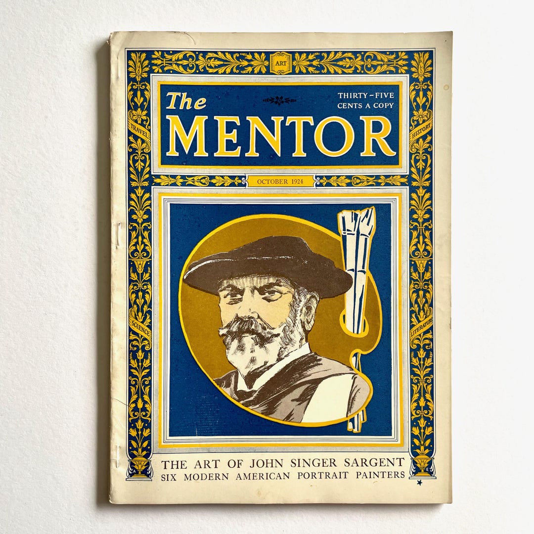 Mentor Magazine - October 1924 - Antique Magazine - John Singer Sargent ...
