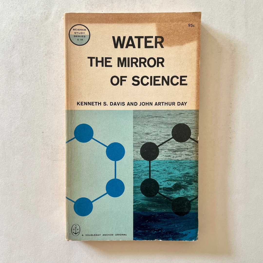 Water the Mirror of Science Kenneth S. Davis and John Arthur Day - Etsy