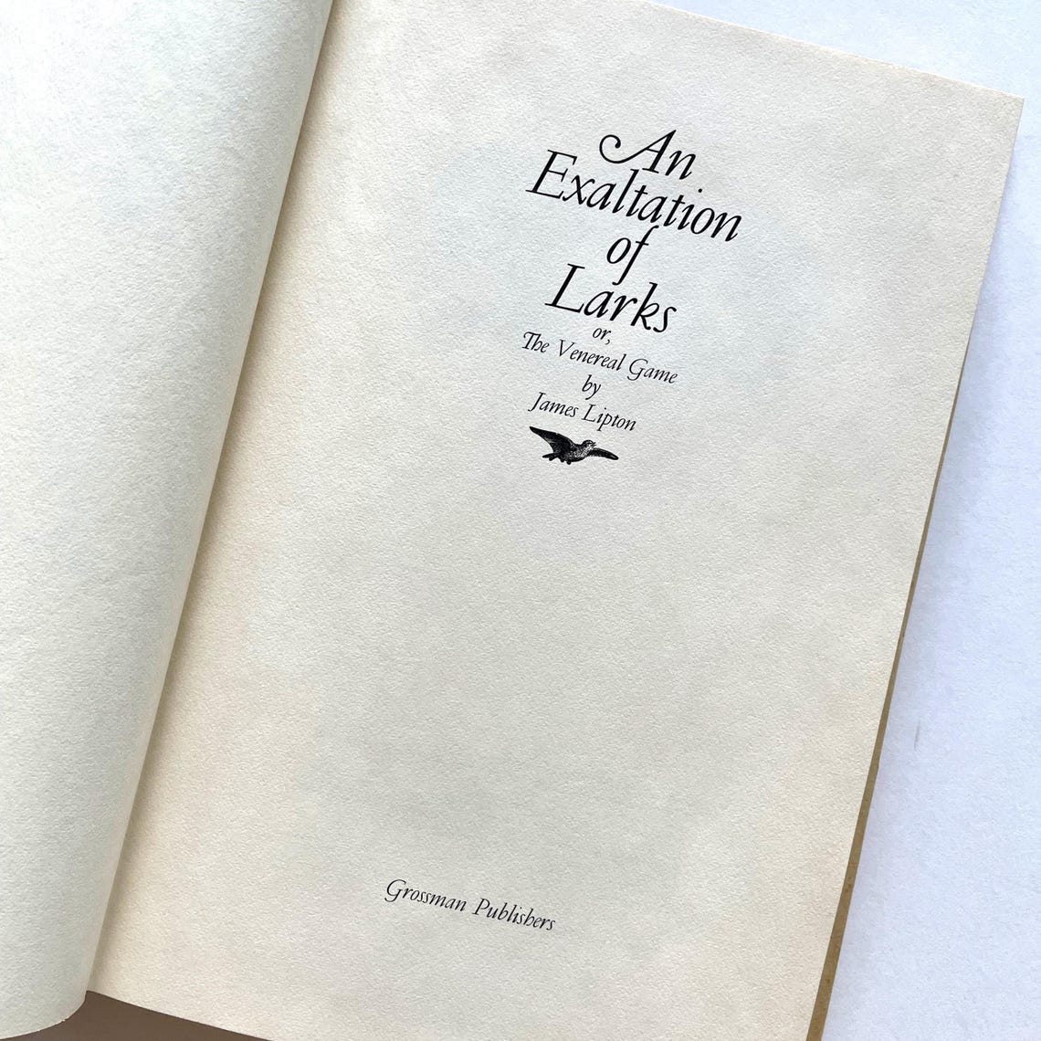 An Exaltation of Larks - Or, the Veneral Game - by James Lipton ...