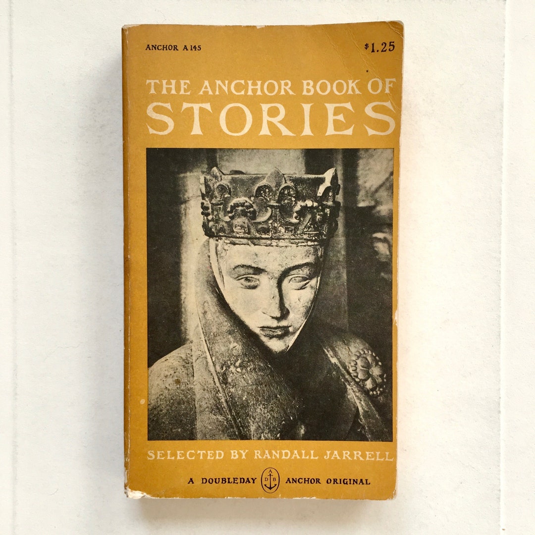 The Anchor Book of Stories Selected by Randall Jarrell Vintage ...