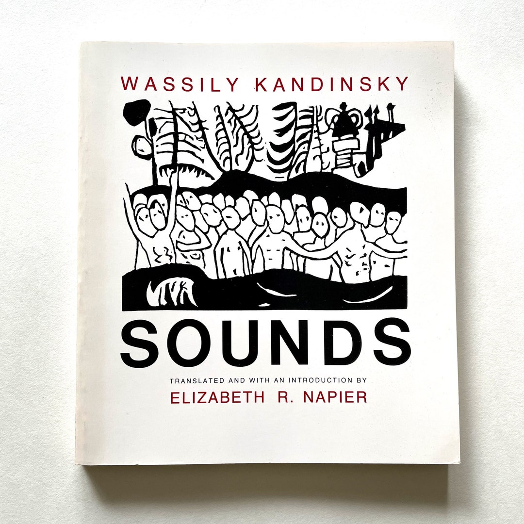 Sounds Wassily Kandinsky Translated and Introduced by Elizabeth R ...