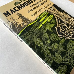 The Book of Macrobiotics - the Universal Way of Health and Happiness ...