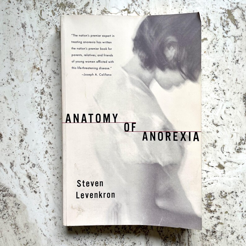 Anatomy of Anorexia - Signed by the Author Steven Levenkron - Paperback ...