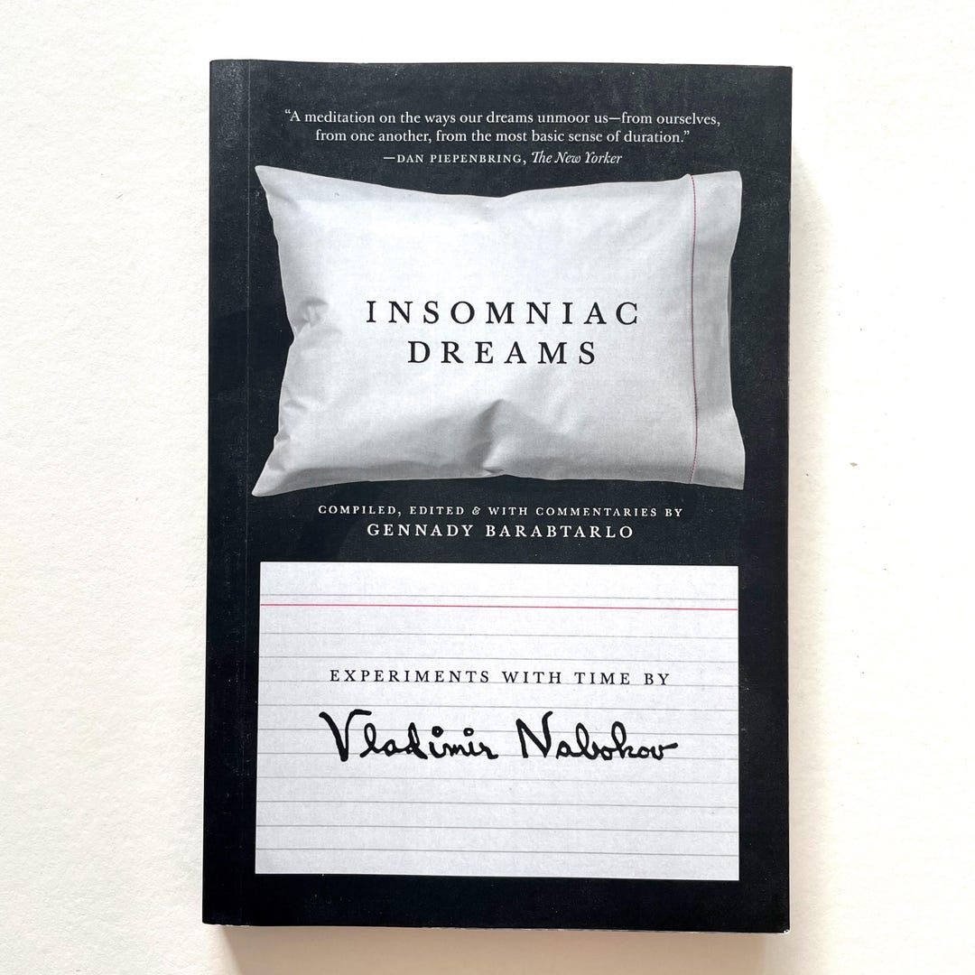 Insomniac Dreams: Experiments With Time by Vladimir Nabokov - Paperback ...