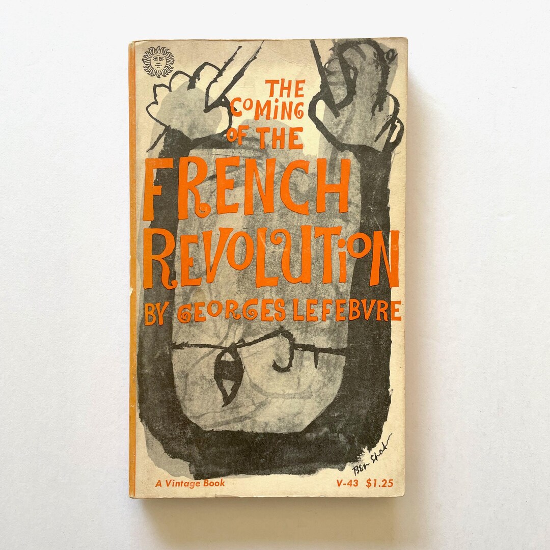 The Coming of the French Revolution by Georges Lefebvre Vintage ...