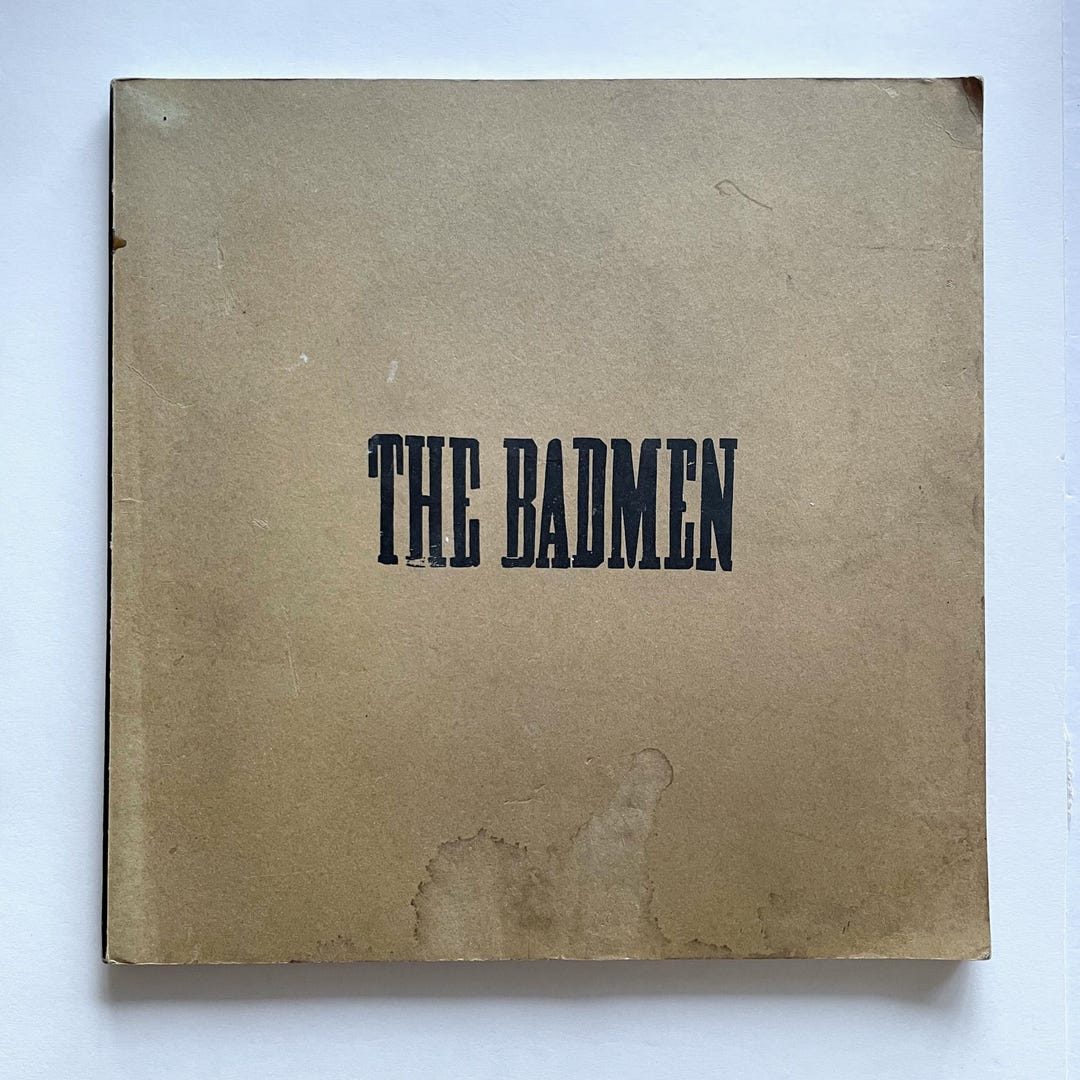 The Badmen - Songs, Stories and Pictures of the Western Outlaws From ...