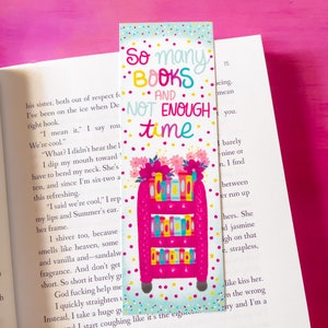 So Many Books and so Little Time Bookmark Matte Bookmark - Etsy