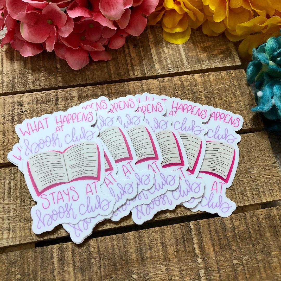Book Club Vinyl Sticker What Happens at Book Club Stays at | Etsy