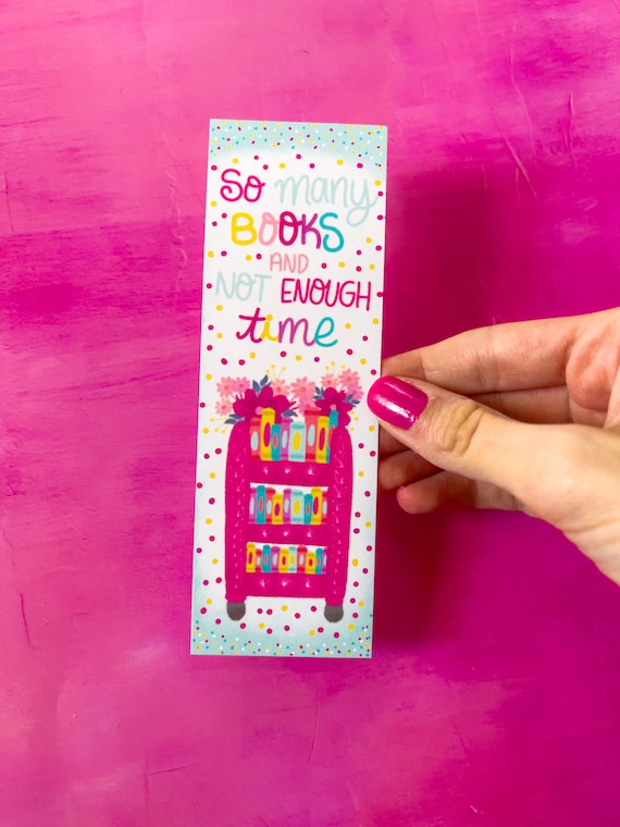 So Many Books and so Little Time Bookmark Matte Bookmark - Etsy