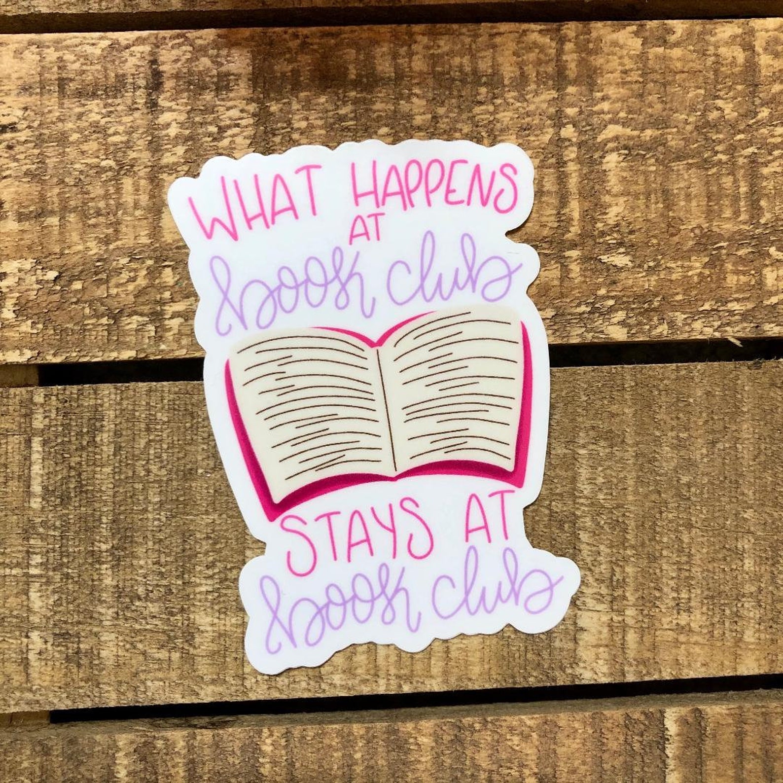 Book Club Vinyl Sticker What Happens at Book Club Stays at | Etsy