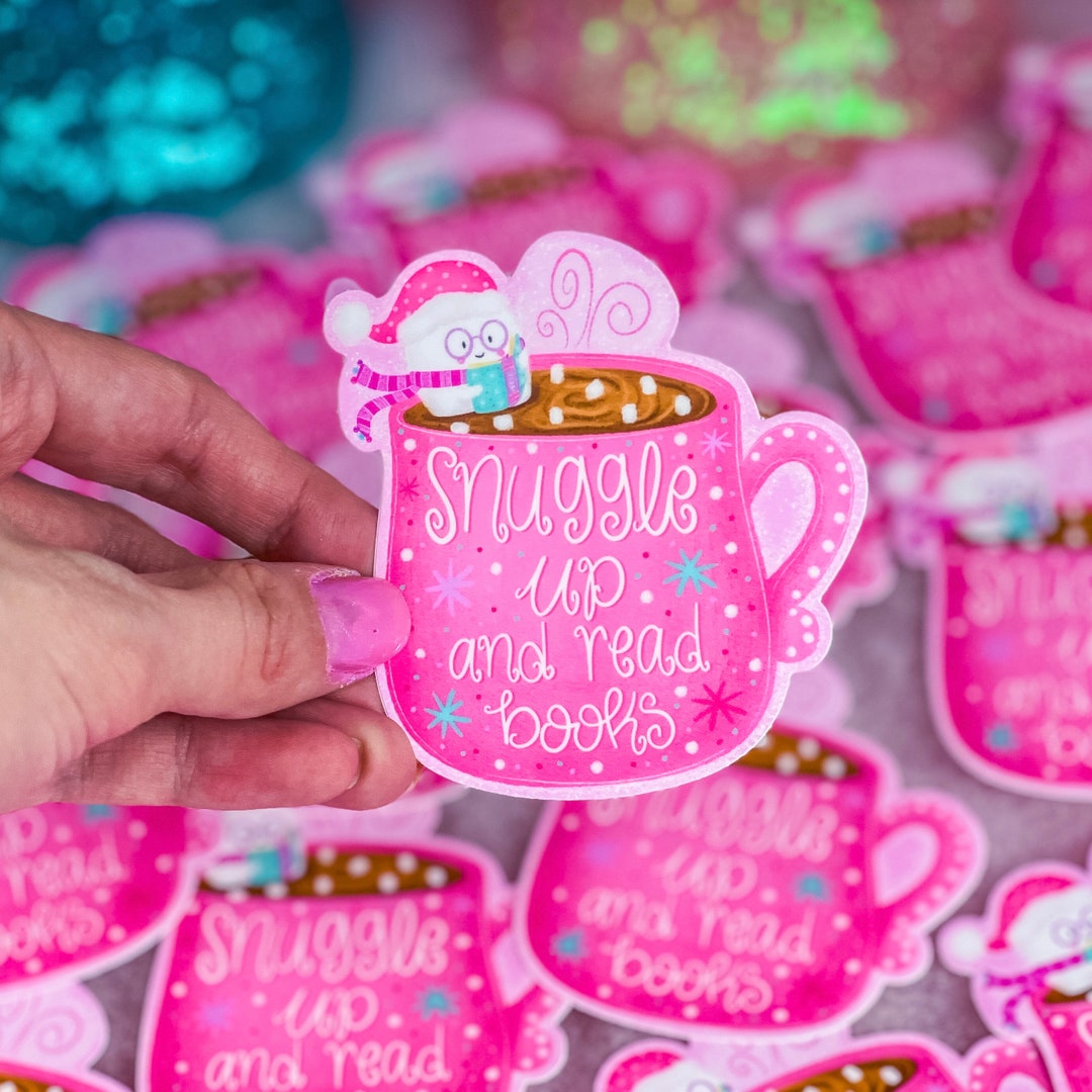 Snuggle up and Read Books Vinyl Sticker, Book Lover, Laptop Sticker ...