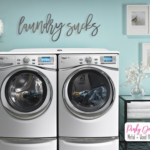 Laundry Sucks Metal Words Laundry Room Decor Laundry Etsy