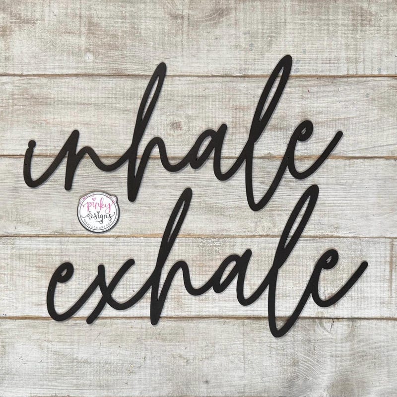 Inhale Exhale Signs - Etsy