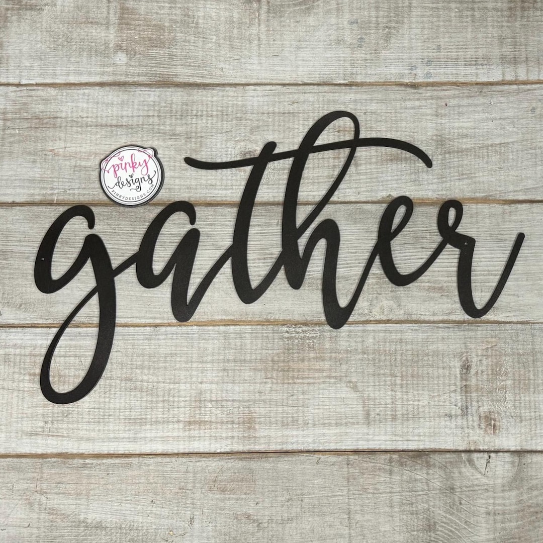 Metal Gather Wall Sign - Etsy