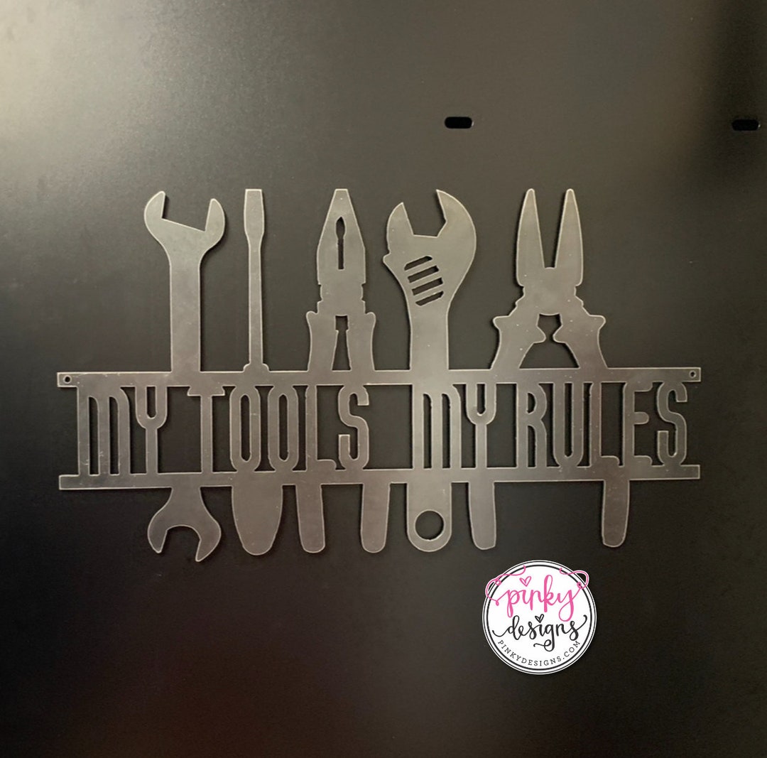 My Tools My Rules Metal Sign, Man Cave or Garage Decor, Tool Bench ...