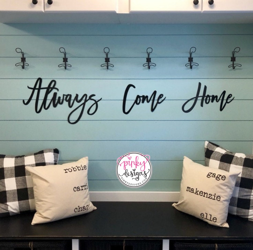 Always Come Home Metal Words, Gallery Wall Decor, Mudroom Decor, Entry ...