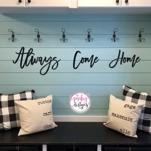 Always Come Home Metal Words, Gallery Wall Decor, Mudroom Decor, Entry ...