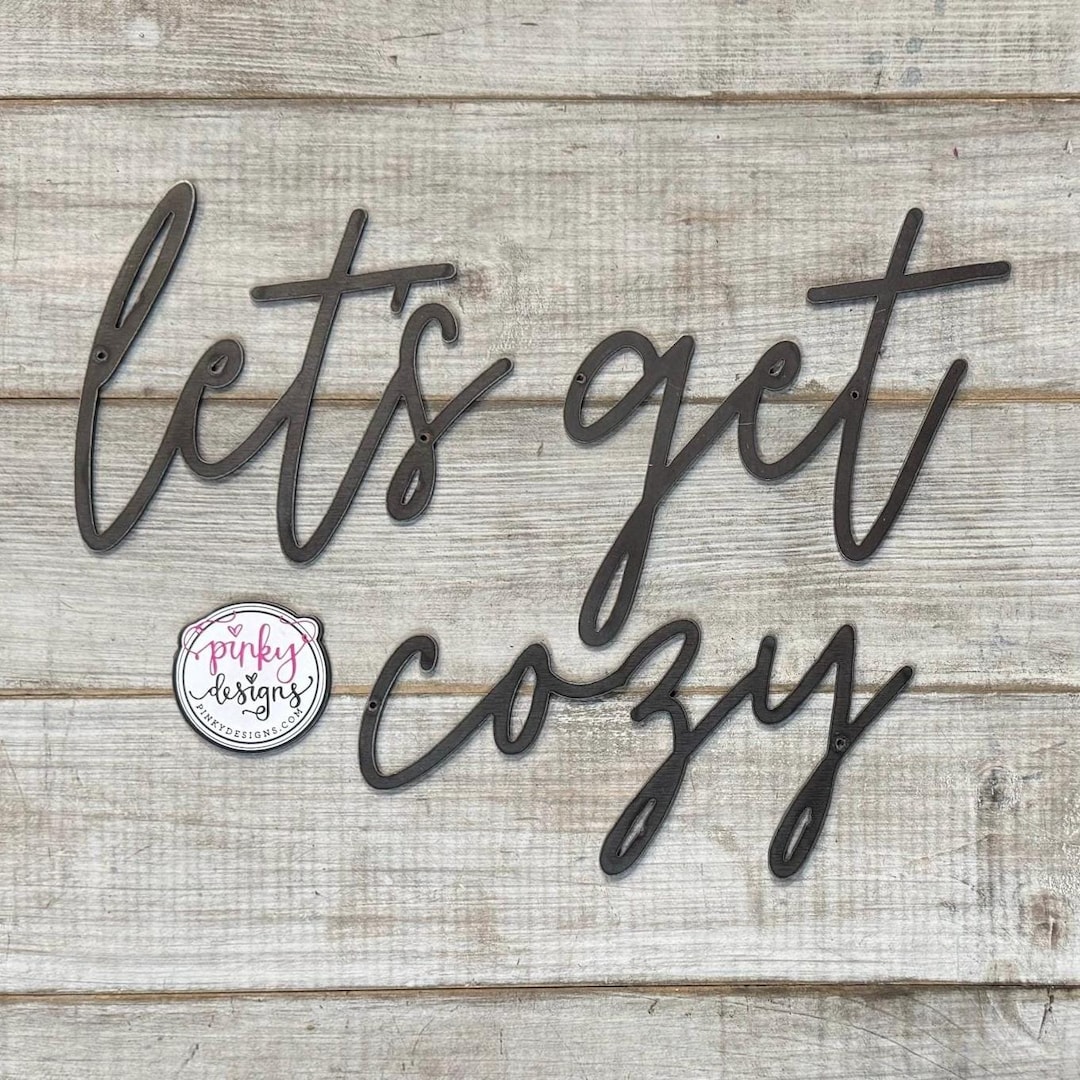 Let's Get Cozy Sign | Bedroom Wall Decor | Above the Bed Decor | Living ...