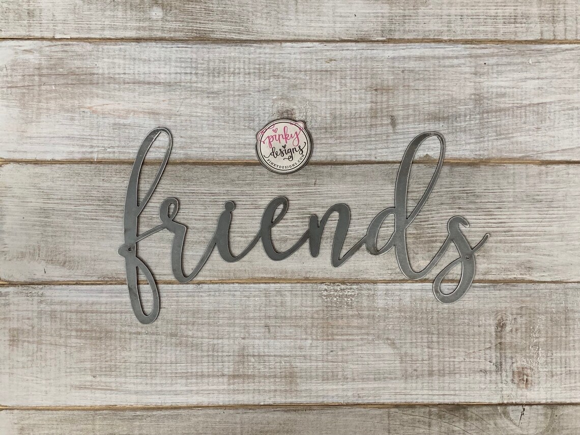 Friends Metal Word Friends Sign Friends Forever Friend - Etsy