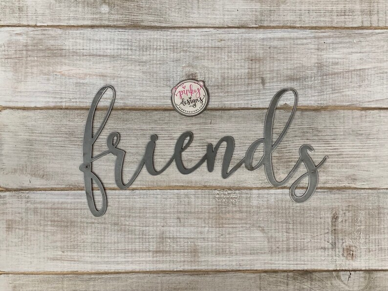 Friends Metal Word Friends Sign Friends Forever Friend - Etsy