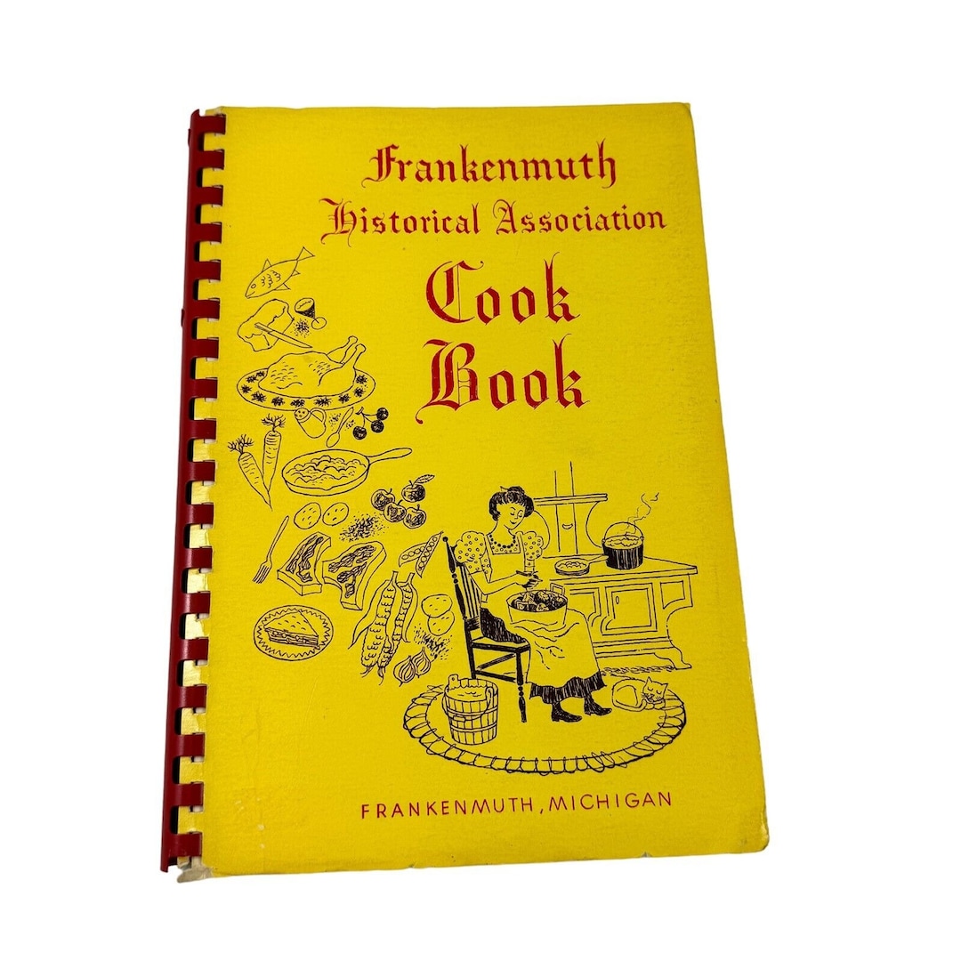 Frankenmuth Historical Association Cookbook Vintage 1974 German ...