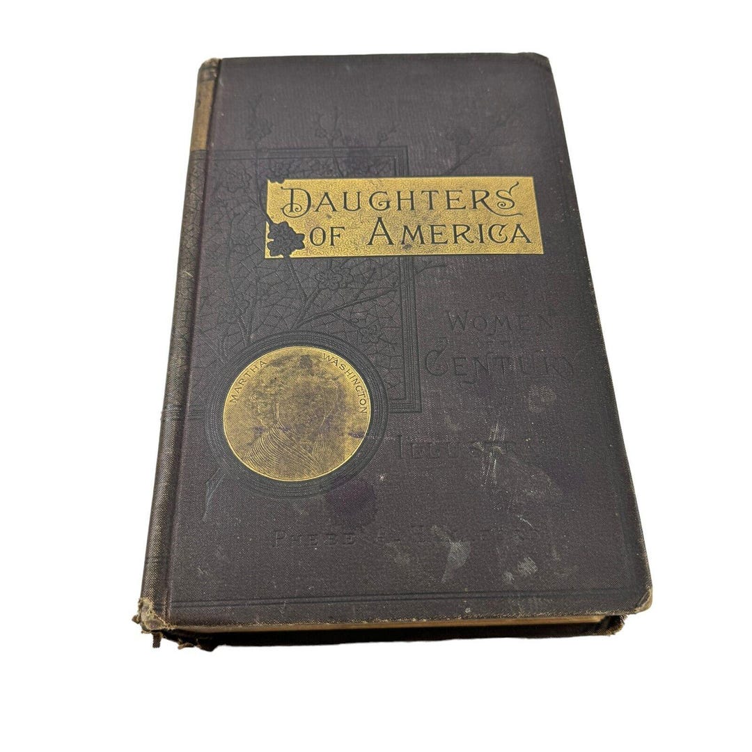 Daughters of America Women of the Century Phebe Hanaford Antique Book ...