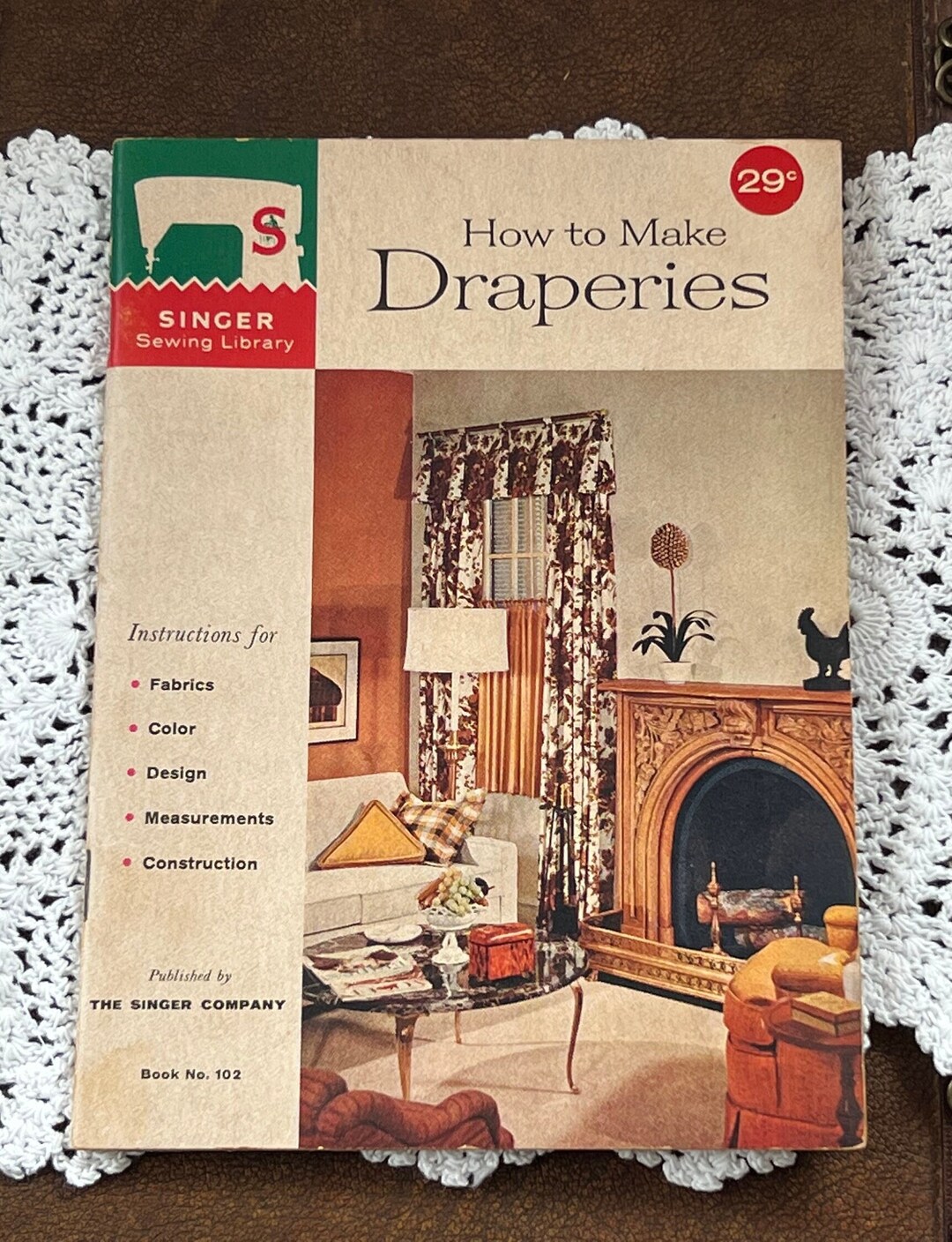 Singer Sewing Library Book No 102 How to Make Draperies Window ...