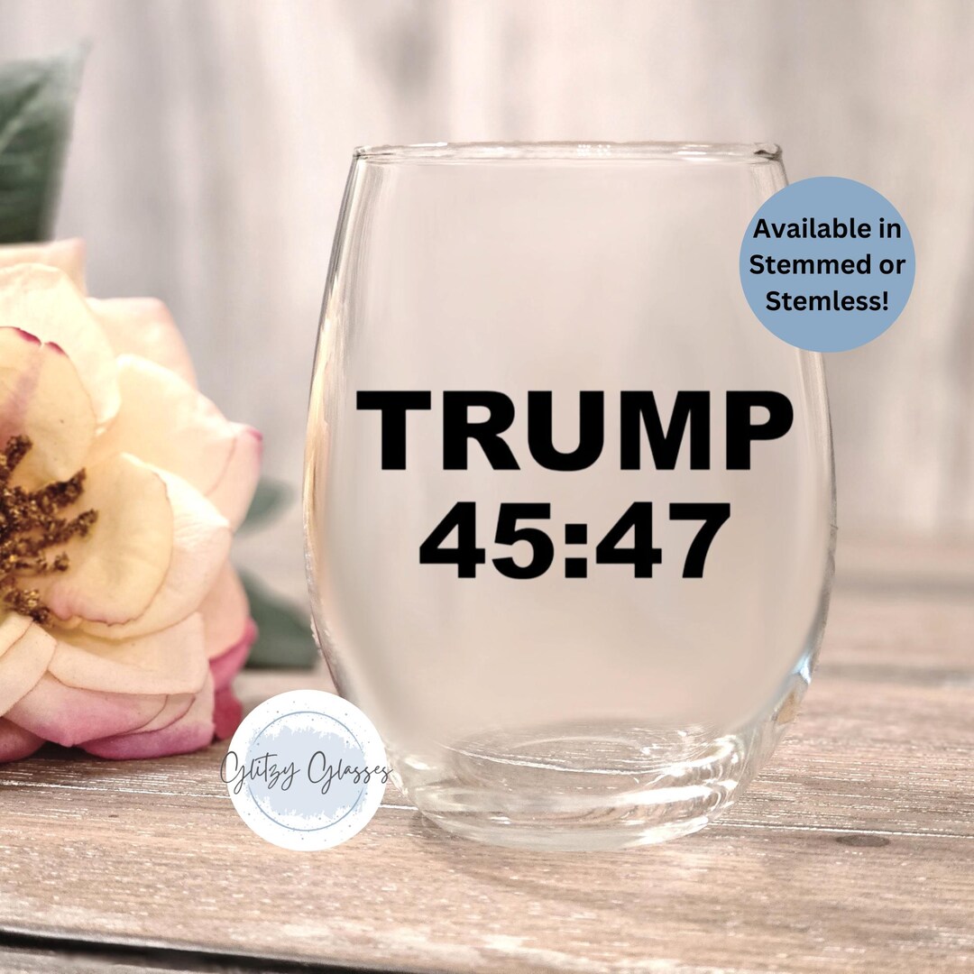 Trump Wine Glass,trump Celebration Glass, Trump Gifts, President Trump ...