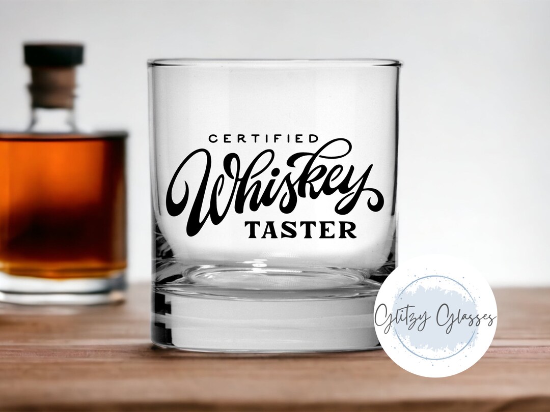 Certified Whiskey Taster Glass, Custom Rocks Glasses, Bourban Decanter ...