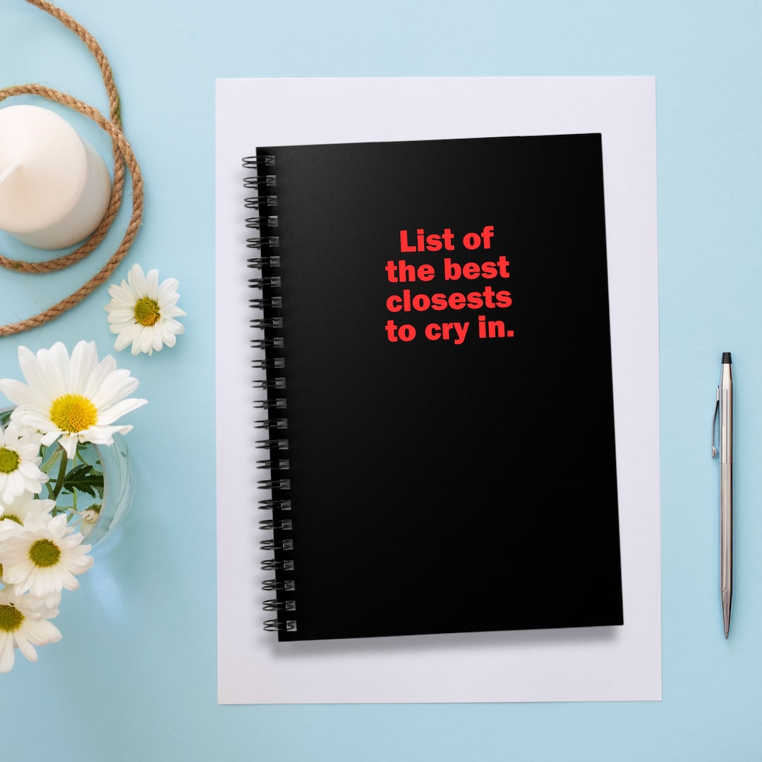 List of the Best Closets to Cry in Notebook, Funny Coworker Gift, Work ...