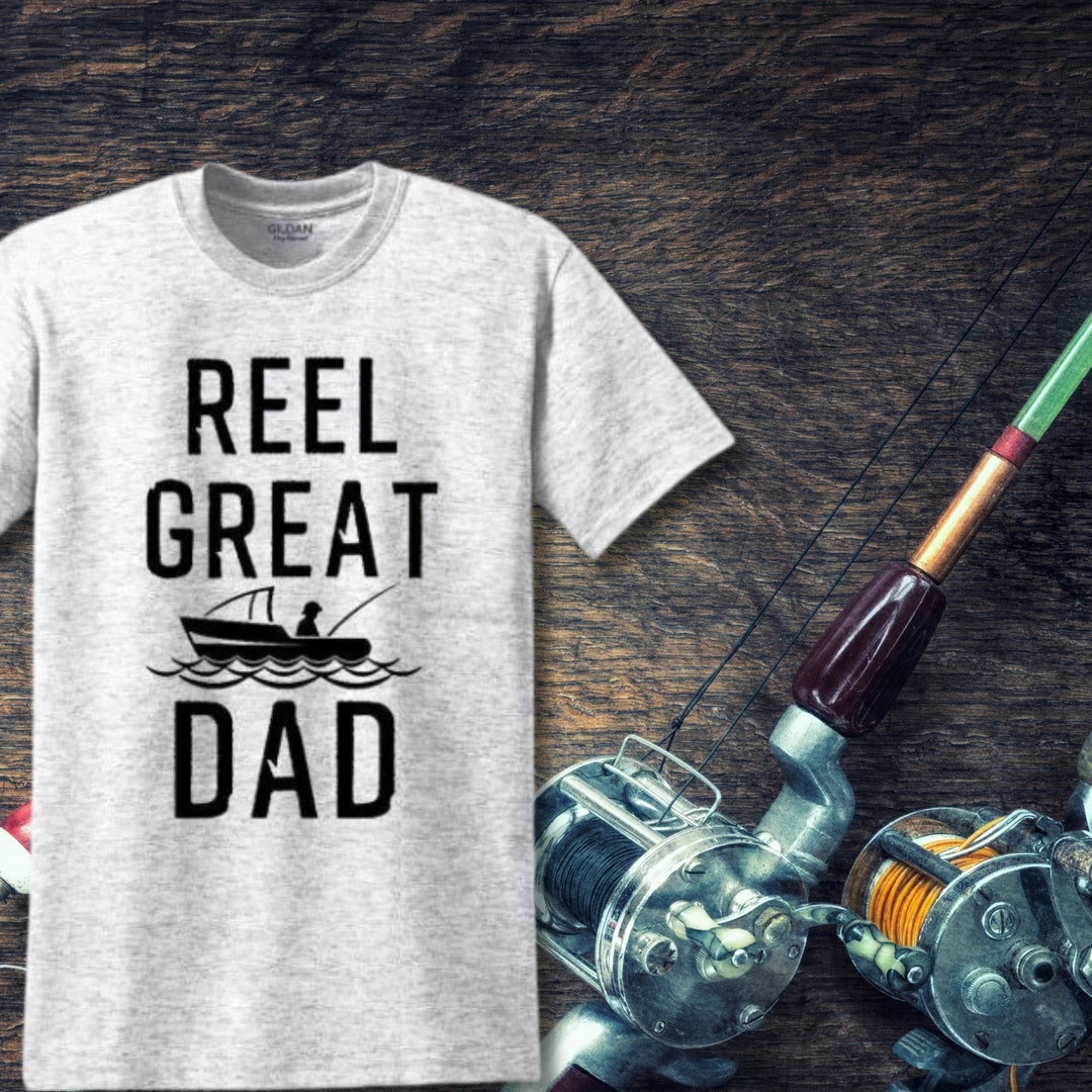 Reel Great Dad Father's Day Tee - Etsy