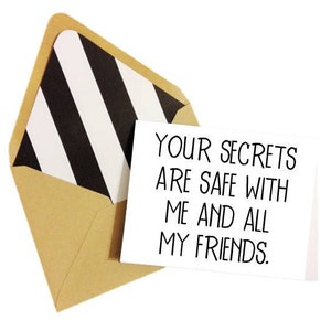Your Secrets Are Safe With Me and All My Friends Card / Best - Etsy