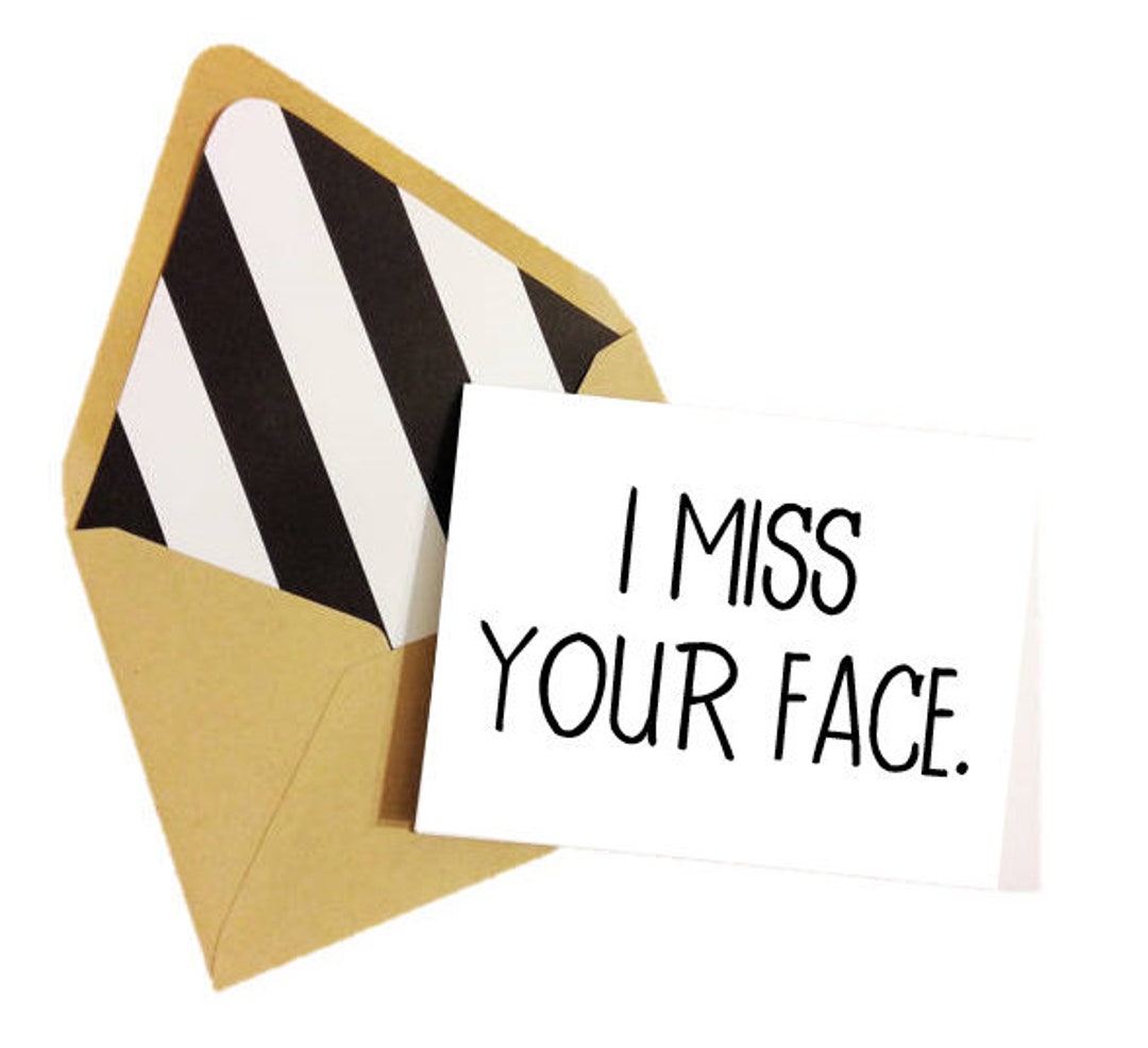 I Miss Your Face Card // Miss You Card // Thinking of You Card // Blank ...