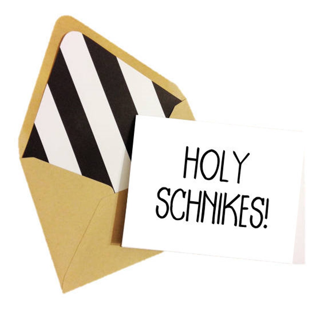 Holy Schnikes // Funny Card // Tommy Boy Card // Blank | Etsy