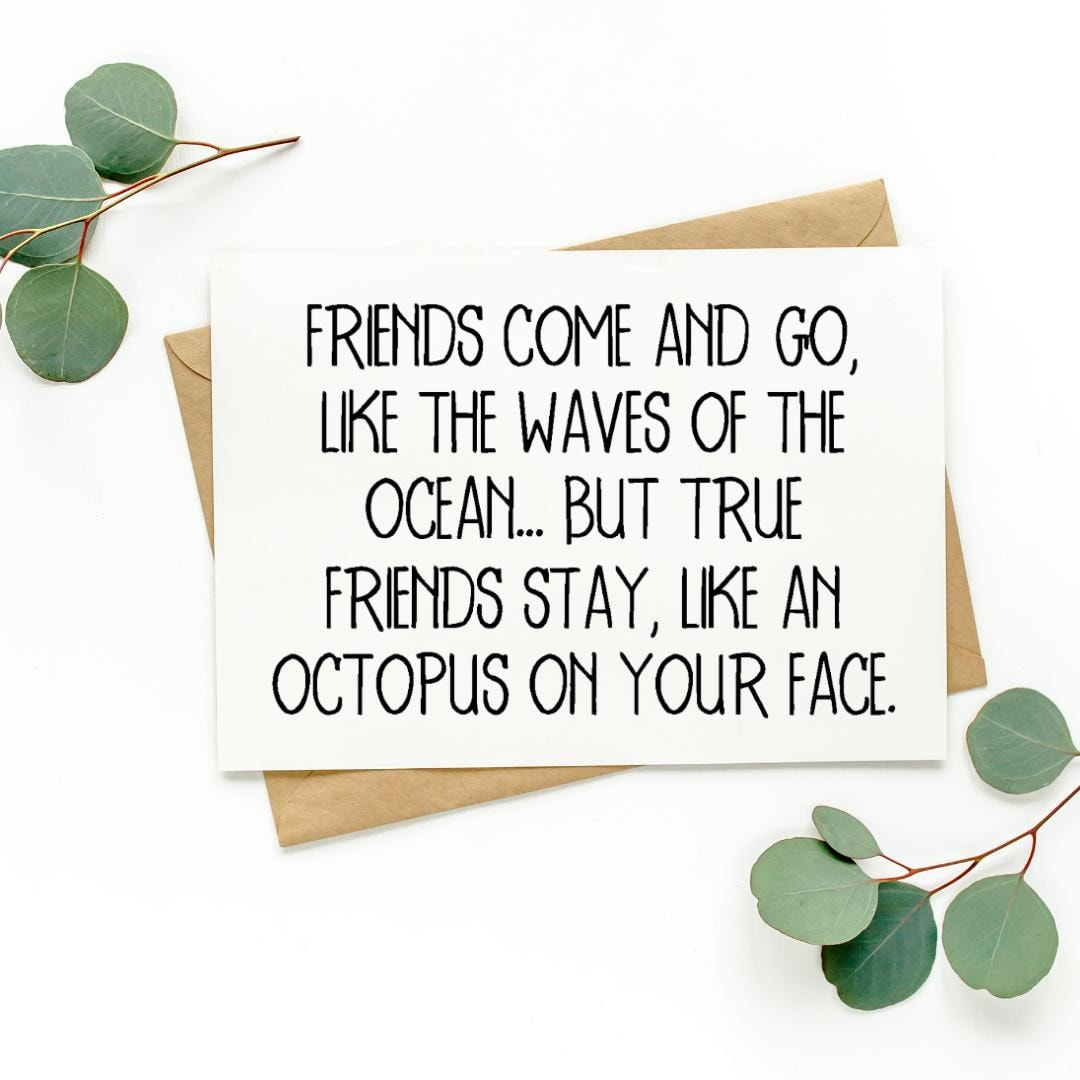 Friends Come and Go, Like Waves of the Ocean. but True Friends Stay ...