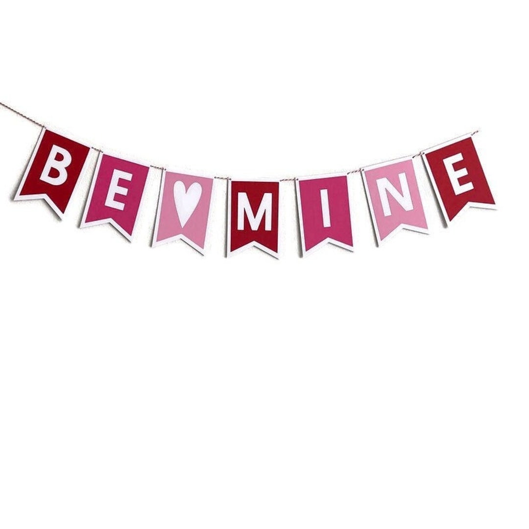 Be Mine Banner | Valentine's Day Banner | Valentine Banner | Valentine ...