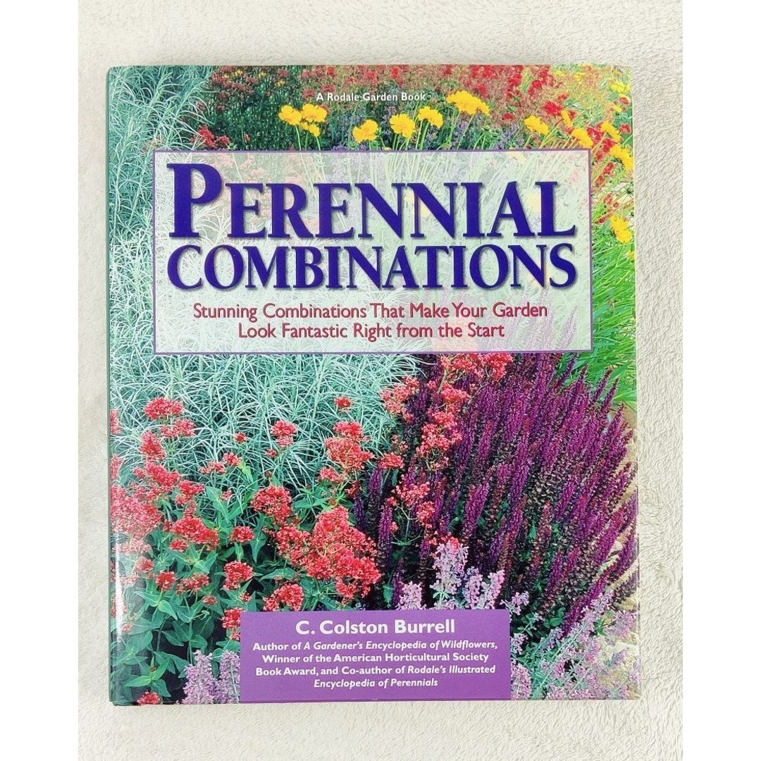 Gardening Book "perennial Combinations" by Colston Burrell 1999 Color ...