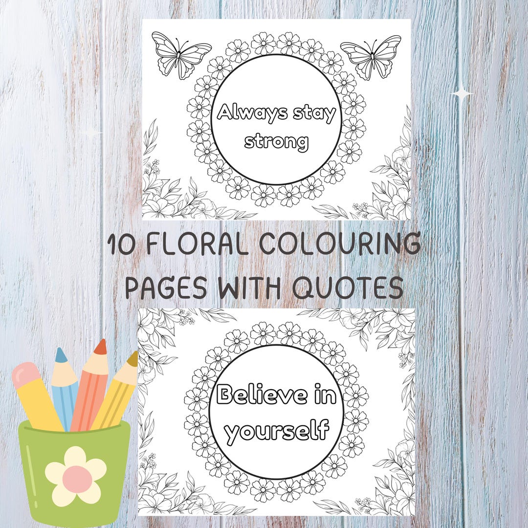 10 Floral Inspirational Quotes Coloring Pages, Mindfulness Stress ...