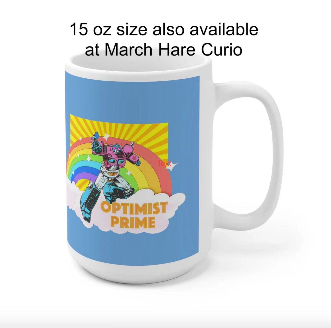 Optimist Mug, Optimus Prime, Transformers, Robot, Happy, Hipster, Funny, Millennial, Ironic, 90 ...