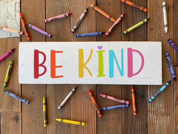 Be Kind // Kindness Sign // Kind // Classroom Decor // Kid | Etsy